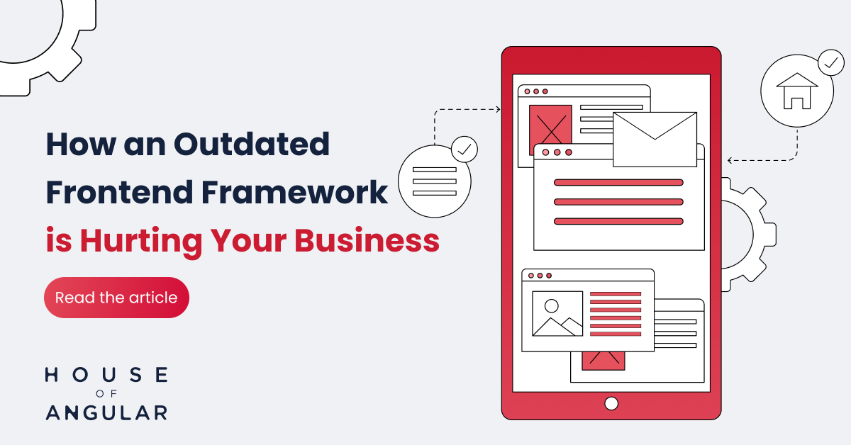 Outdated Frontend Frameworks: Risks & Solutions for Your Business